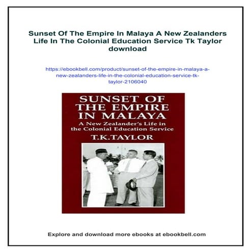 Sunset Of The Empire In Malaya A New Zealanders Life In The Colonial ...