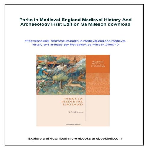 Parks In Medieval England Medieval History And Archaeology First ...
