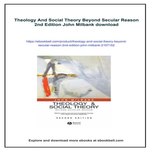 Theology And Social Theory Beyond Secular Reason 2nd Edition John ...