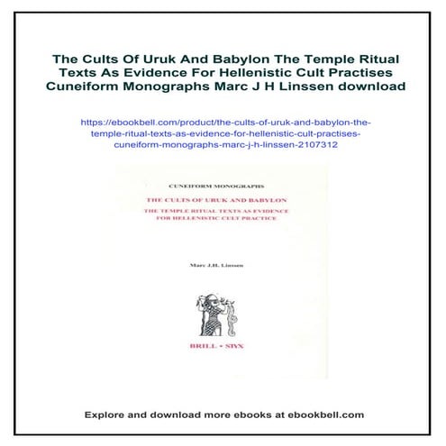 The Cults Of Uruk And Babylon The Temple Ritual Texts As Evidence For ...