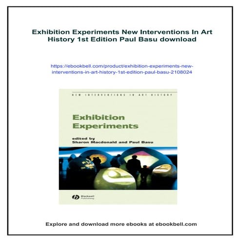 Exhibition Experiments New Interventions In Art History 1st Edition Paul Basu | PDF