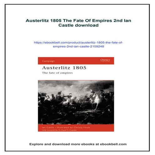 Austerlitz 1805 The Fate Of Empires 2nd Ian Castle | PDF