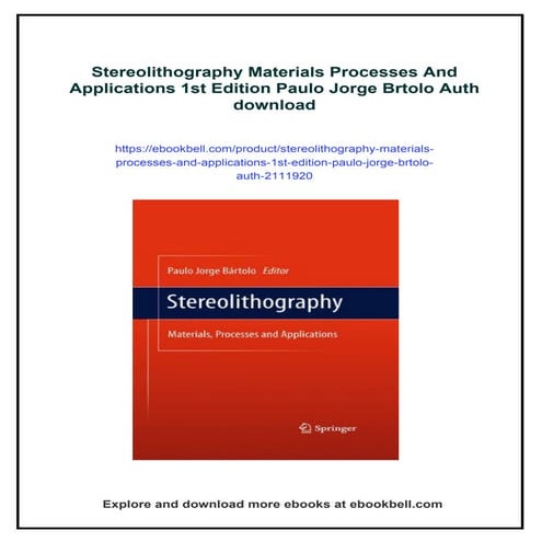 Stereolithography Materials Processes And Applications 1st Edition ...