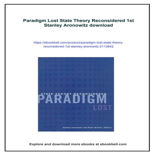 Paradigm Lost State Theory Reconsidered 1st Stanley Aronowitz | PDF
