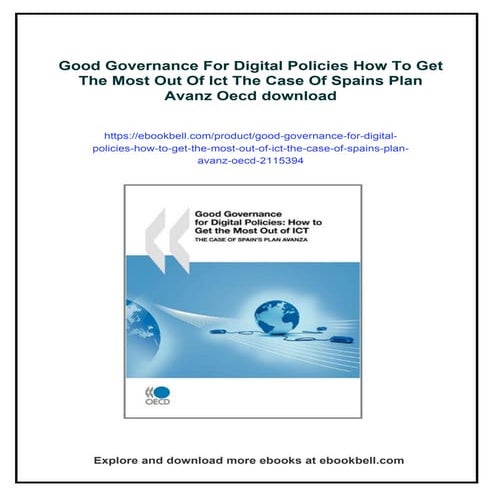Good Governance For Digital Policies How To Get The Most Out Of Ict The Case Of Spains Plan ...