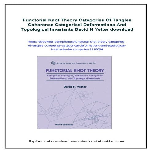 Functorial Knot Theory Categories Of Tangles Coherence Categorical ...