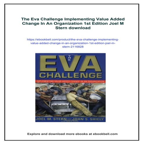 The Eva Challenge Implementing Value Added Change In An Organization ...