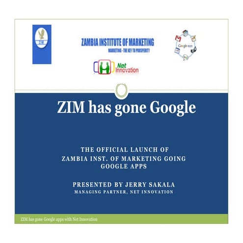 Zambia Institute of Marketing has gone Google apps | PDF | Internet ...