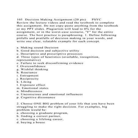 105Decision Making Assignment (20 pts)PSYCReview the lecture v.docx