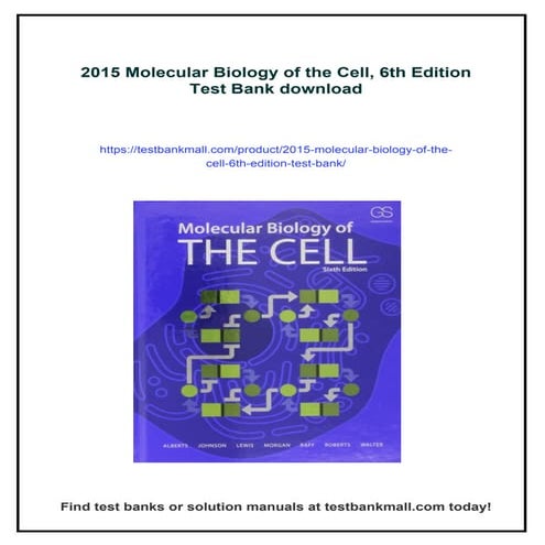 2015 Molecular Biology of the Cell, 6th Edition Test Bank | PDF