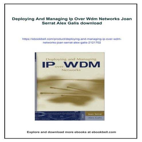 Deploying And Managing Ip Over Wdm Networks Joan Serrat Alex Galis | PDF