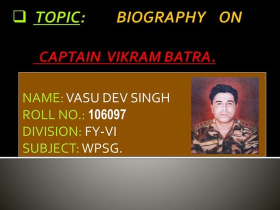 Captn vikram batra | PPT
