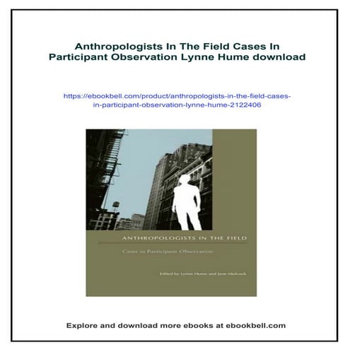 Anthropologists In The Field Cases In Participant Observation Lynne ...
