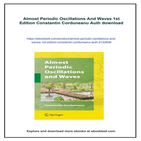 Almost Periodic Oscillations And Waves 1st Edition Constantin Corduneanu Auth | PDF