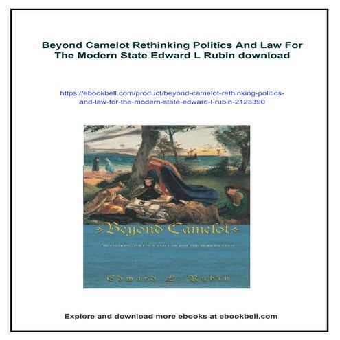 Beyond Camelot Rethinking Politics And Law For The Modern State Edward ...