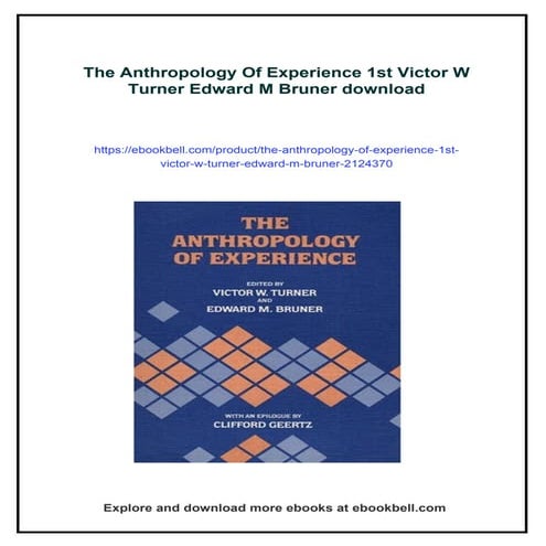 The Anthropology Of Experience 1st Victor W Turner Edward M Bruner | PDF