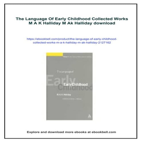 The Language Of Early Childhood Collected Works M A K Halliday M Ak ...