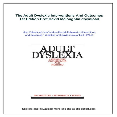 The Adult Dyslexic Interventions And Outcomes 1st Edition Prof David Mcloughlin | PDF
