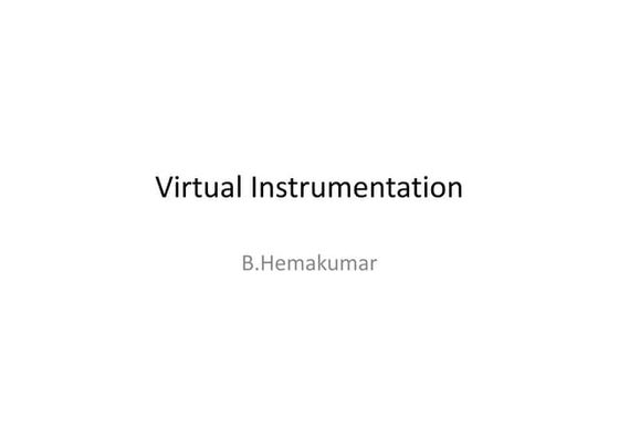 Virtual instrumentation | PPTX | Computing | Technology & Computing