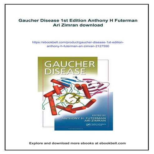 Gaucher Disease 1st Edition Anthony H Futerman Ari Zimran | PDF