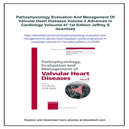 Pathophysiology Evaluation And Management Of Valvular Heart Diseases ...