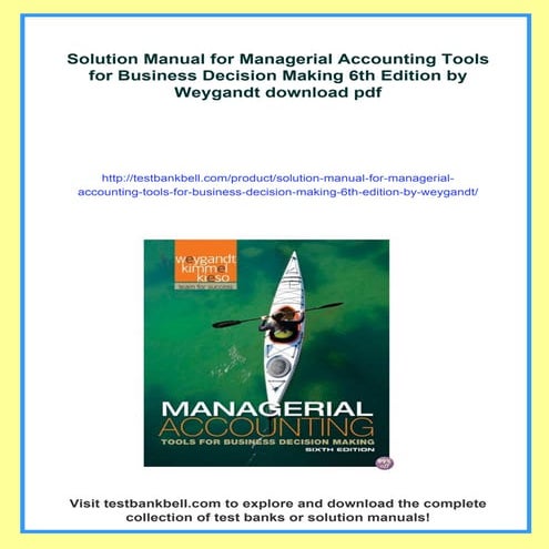 Solution Manual for Managerial Accounting Tools for Business Decision ...
