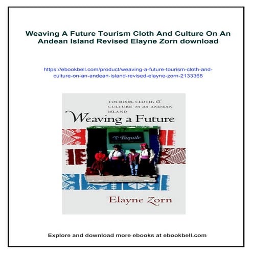 Weaving A Future Tourism Cloth And Culture On An Andean Island Revised ...