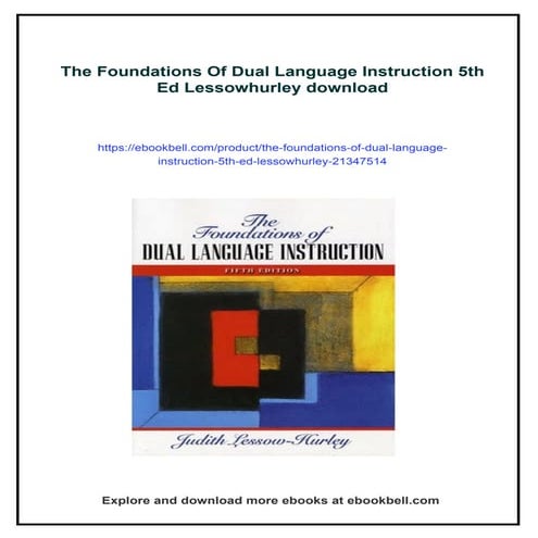 The Foundations Of Dual Language Instruction 5th Ed Lessowhurley | PDF