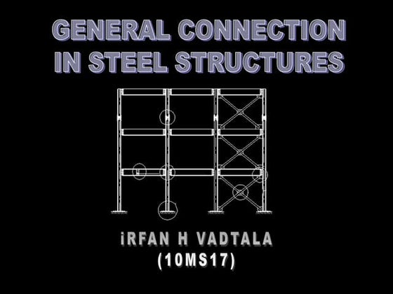 Connections in steel structures | PPTX