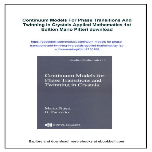 Continuum Models For Phase Transitions And Twinning In Crystals Applied Mathematics 1st Edition ...