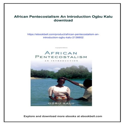African Pentecostalism An Introduction Ogbu Kalu | PDF
