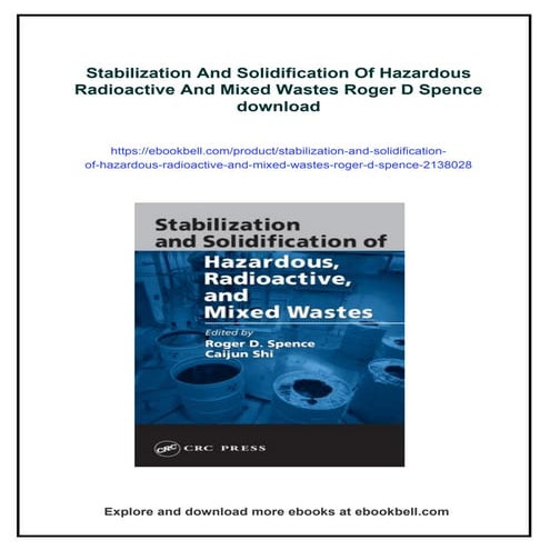 Stabilization And Solidification Of Hazardous Radioactive And Mixed ...