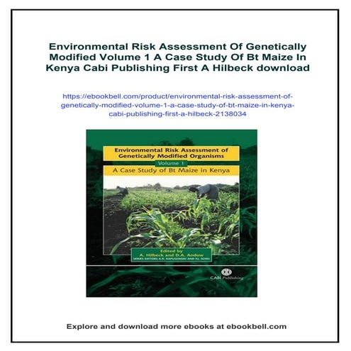 Environmental Risk Assessment Of Genetically Modified Volume 1 A Case ...