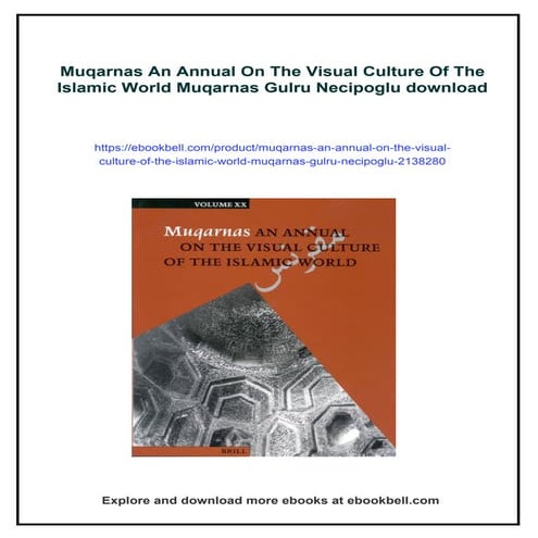 Muqarnas An Annual On The Visual Culture Of The Islamic World Muqarnas ...