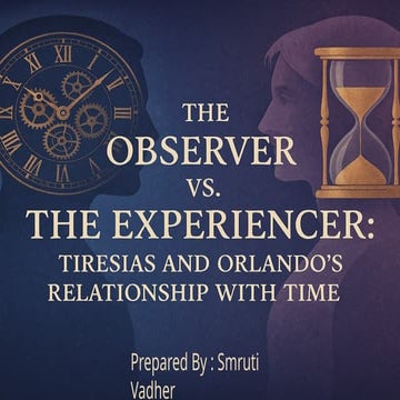 The Observer vs. The Experiencer: Tiresias and Orlando's Relationship ...