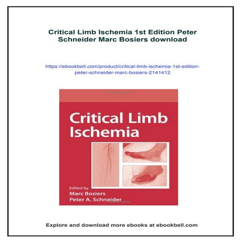 Critical Limb Ischemia 1st Edition Peter Schneider Marc Bosiers | PDF
