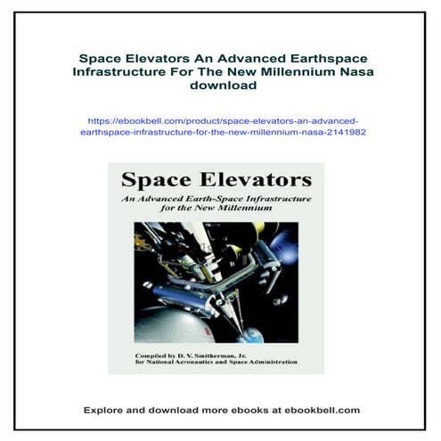 Space Elevators An Advanced Earthspace Infrastructure For The New ...