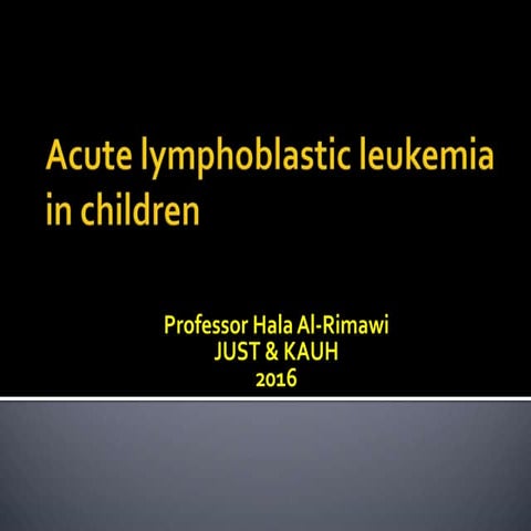 Acute Lymphoblastic Leukemia in Children.ppt