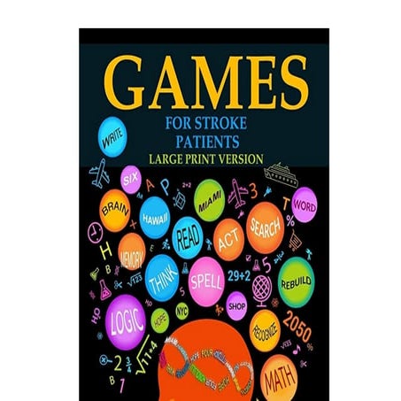 [KINDLE]⚡book Games for Stroke Patients Restore Language Math Logic ...
