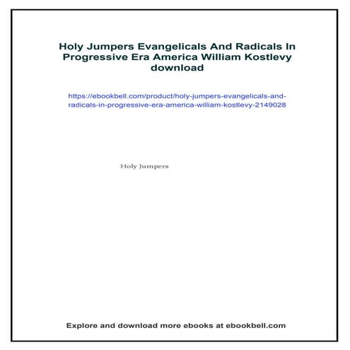 Holy Jumpers Evangelicals And Radicals In Progressive Era America ...