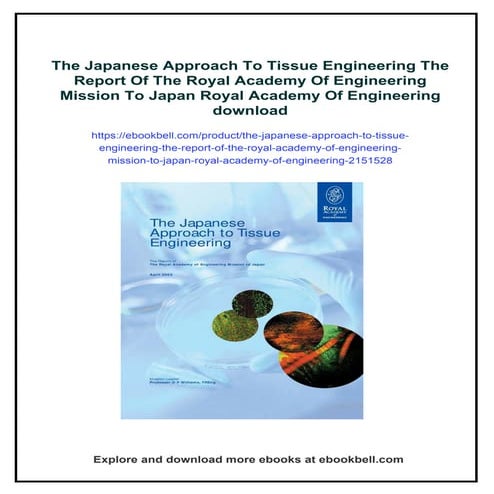The Japanese Approach To Tissue Engineering The Report Of The Royal ...