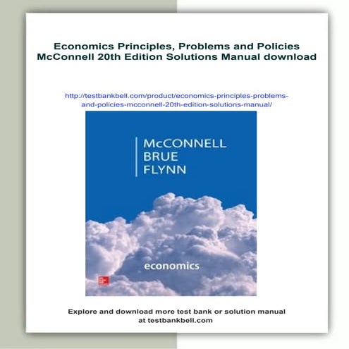 Economics Principles, Problems and Policies McConnell 20th Edition ...