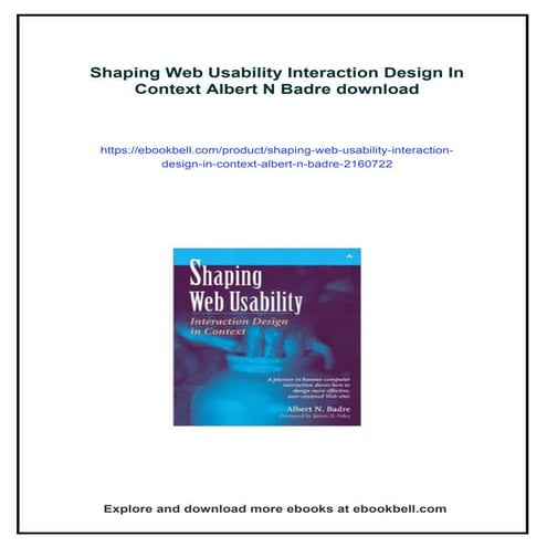 Shaping Web Usability Interaction Design In Context Albert N Badre | PDF