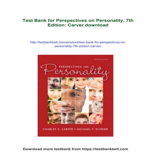 Test Bank for Perspectives on Personality, 7th Edition: Carver | PDF