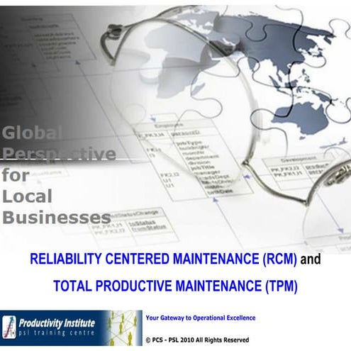 Reliability Centered Maintenance (RCM) and Total Productive Maintenance ...
