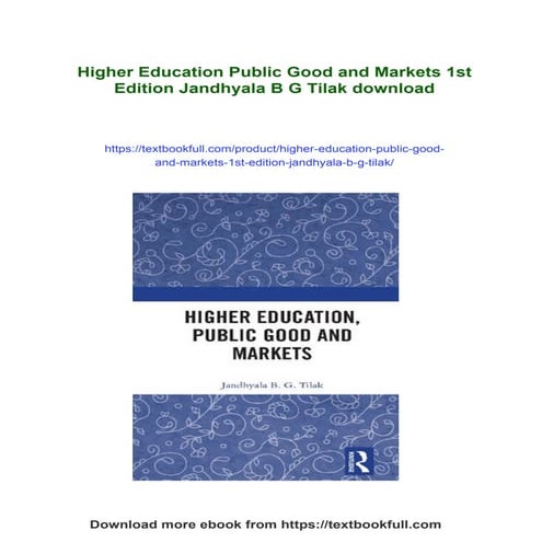 Higher Education Public Good and Markets 1st Edition Jandhyala B G Tilak | PDF