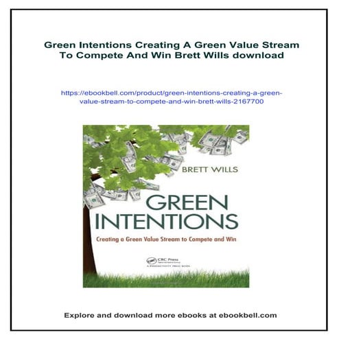 Green Intentions Creating A Green Value Stream To Compete And Win Brett Wills | PDF