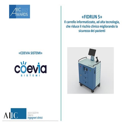 FIDRUN 5 - IL CARRELLO INFORMATIZZATO, AD ALTA TECNOLOGIA, CHE RIDUCE IL RISCHIO CLINICO ...
