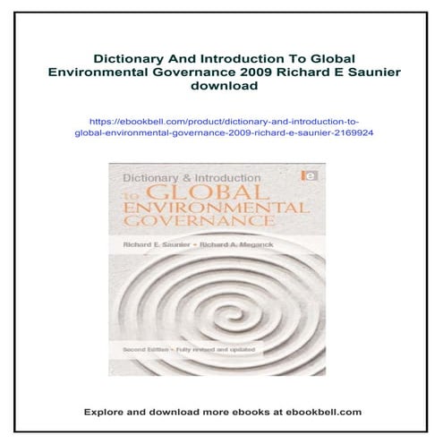 Dictionary And Introduction To Global Environmental Governance 2009 Richard E Saunier | PDF
