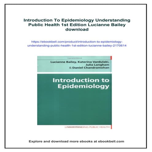 Introduction To Epidemiology Understanding Public Health 1st Edition Lucianne Bailey | PDF